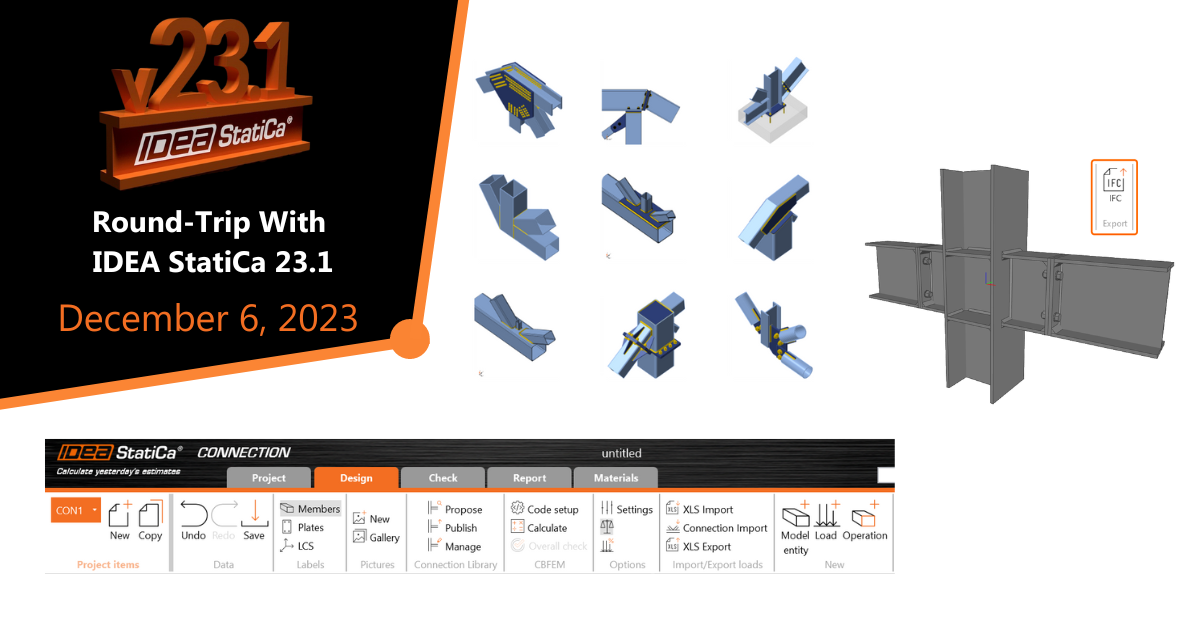 Round-trip with IDEA StatiCa 23.1 and more... | IDEA StatiCa